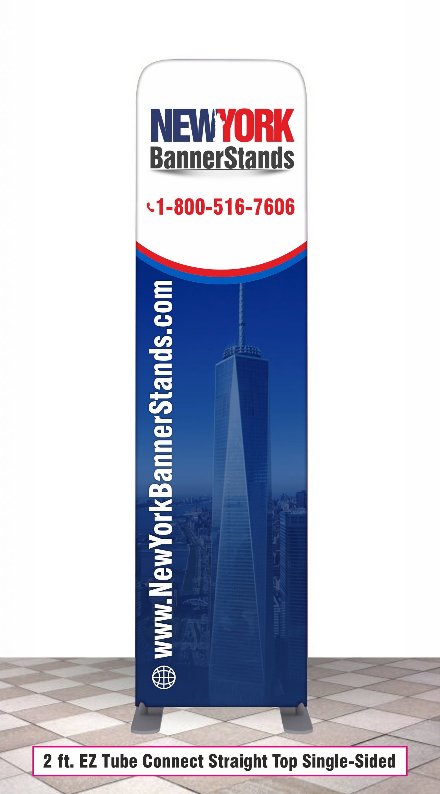 2 ft. EZ Tube Connect Straight Top Single-Sided - New York Banner ...